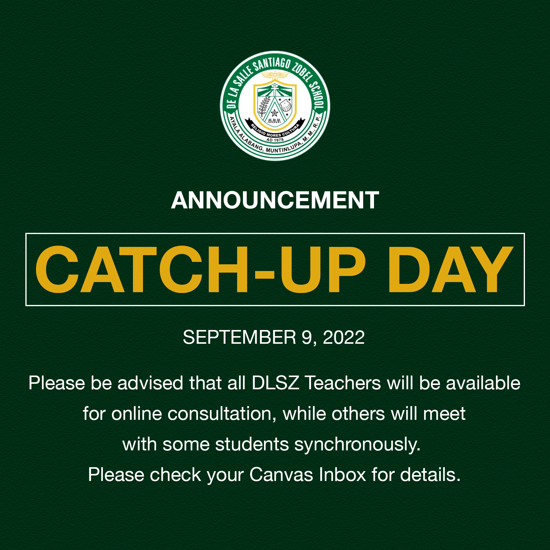 Catch-Up Day on Sept 9, 2022 – De La Salle Santiago Zobel